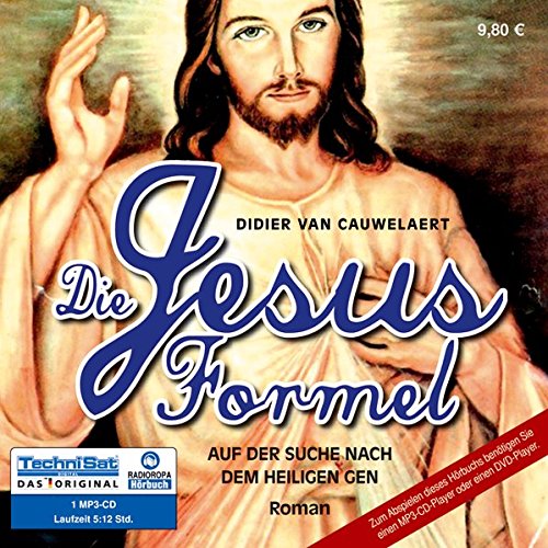 Die Jesus-Formel: Auf der Suche nach dem heiligen Gen (1 MP3 CD ...