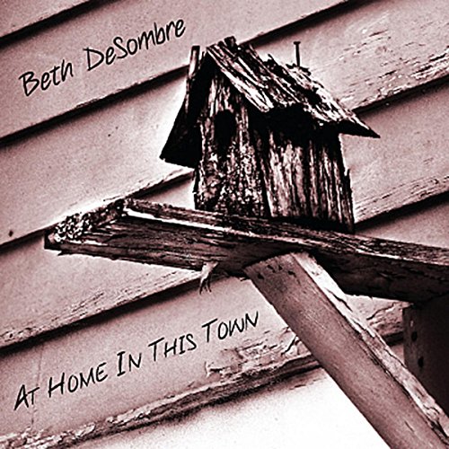 Play At Home In This Town by Beth Desombre on Amazon Music