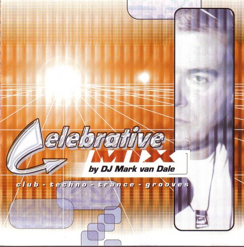 Celebrative Mix By Dj Mark Van Dale - Amazon.com Music