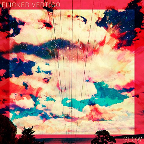 Play Glow by Flicker Vertigo on Amazon Music