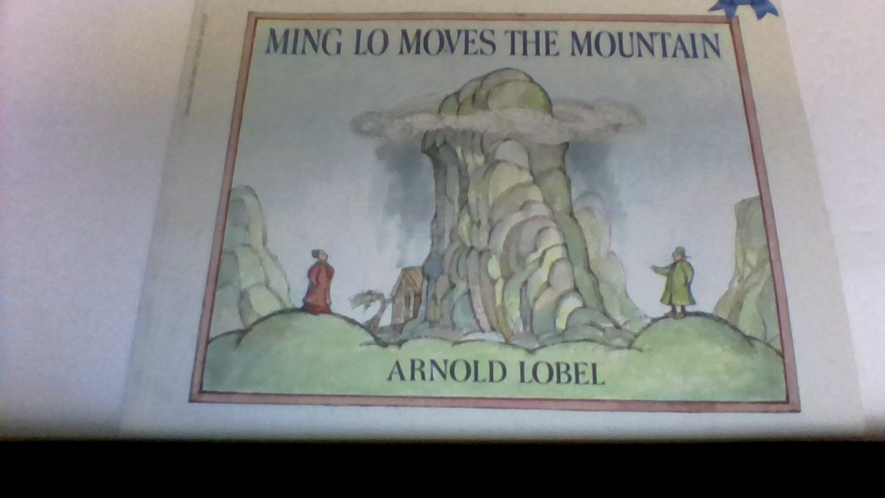 Ming Lo Moves the Mountain: Lobel, Arnold: 9780590429023: Amazon.com: Books