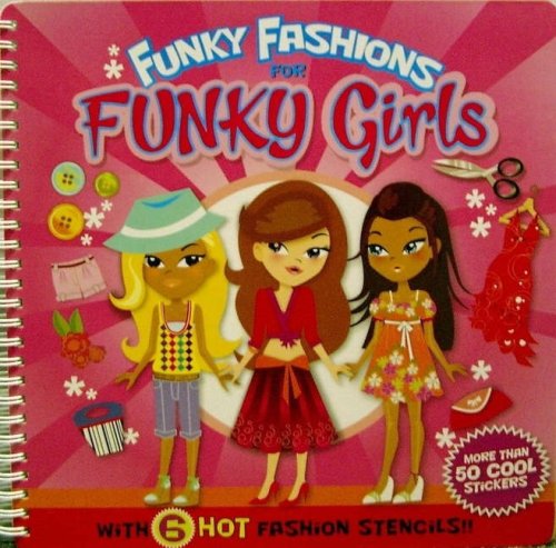 Funky Fashions for Funky Girls Stencil Book: J.M. Artworks ...
