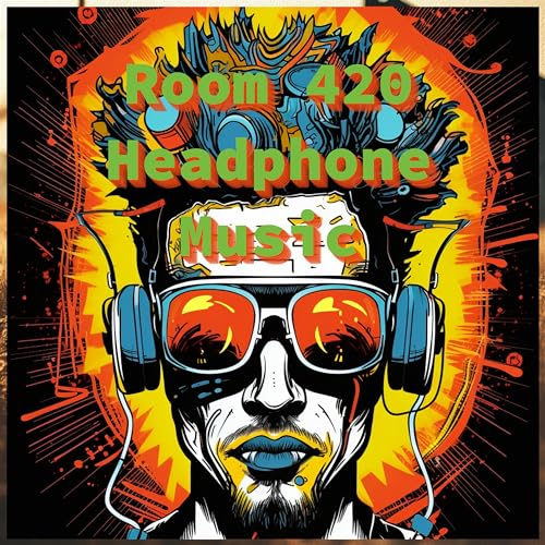 Play Room 420 Headphone Music by Eric Steven Johnson on Amazon Music