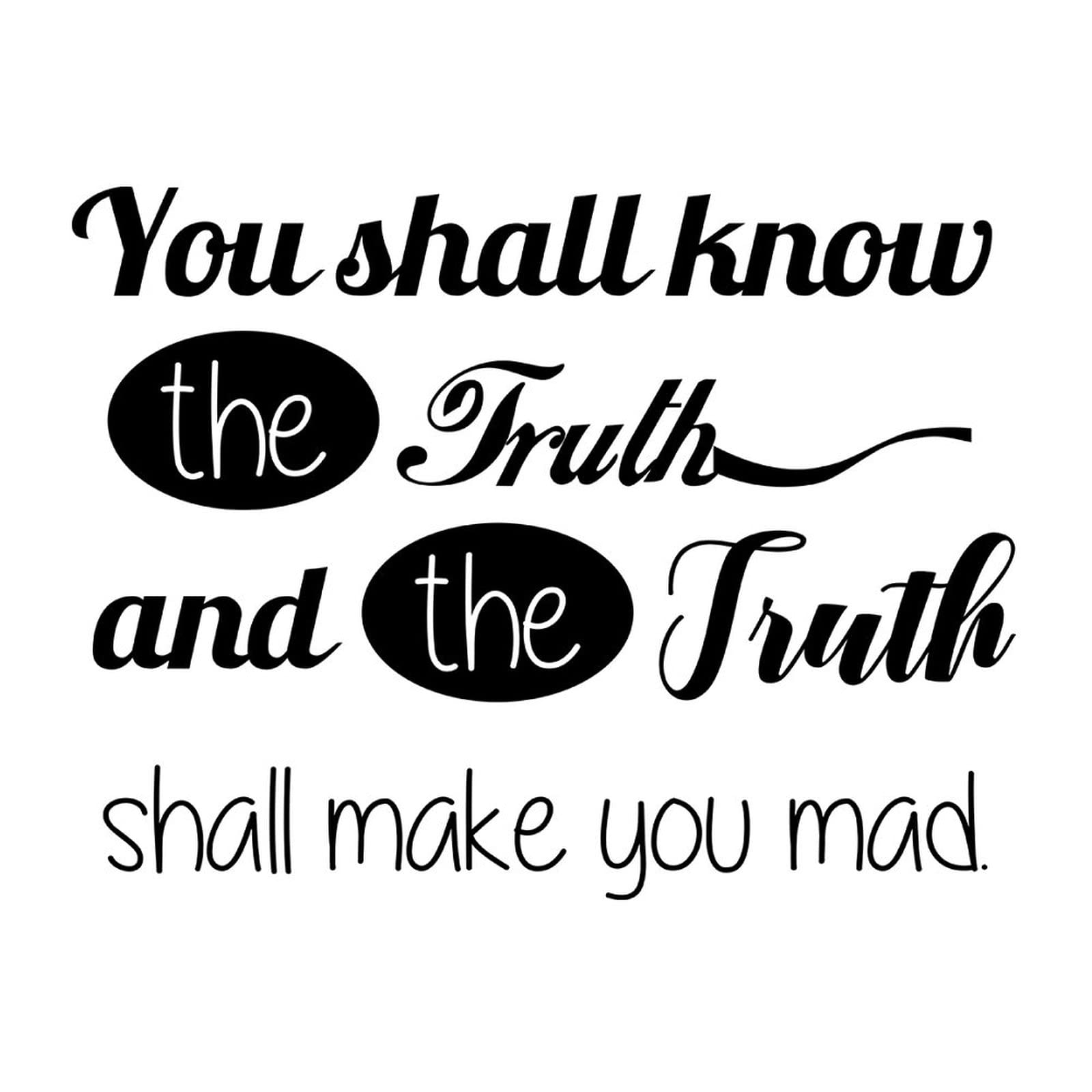 You Mad Quotes