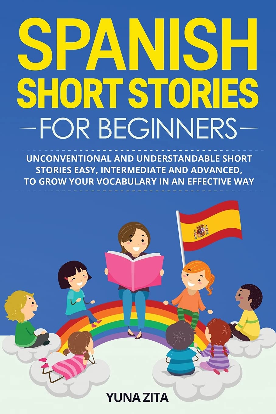 Buy Spanish Short Stories for Beginners: Unconventional and ...
