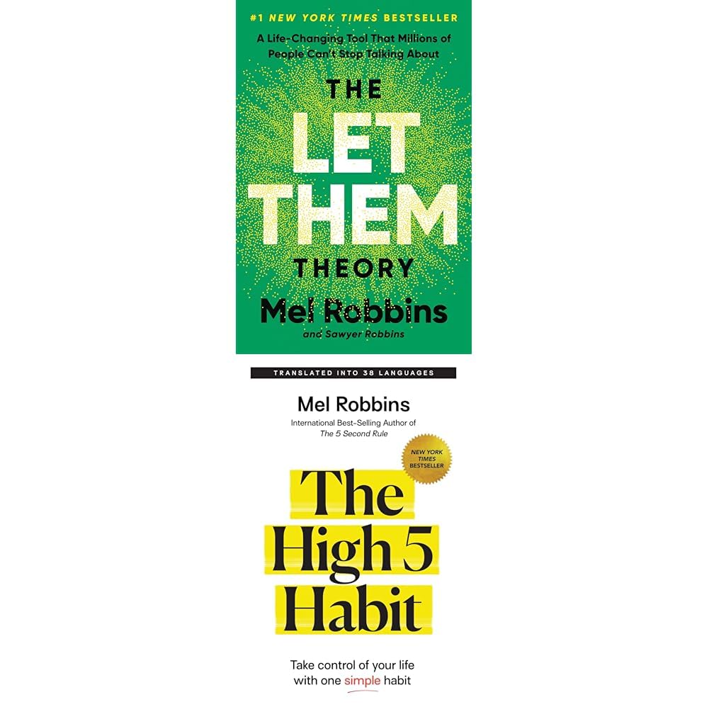 THE LET THEM THEORY+THE HIGH 5 HABIT: TAKE CONTROL OF YOUR LIFE WITH ...