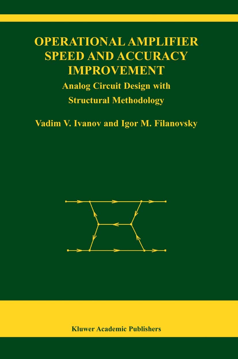 Operational Amplifier Speed and Accuracy Improvement: Analog Circuit ...