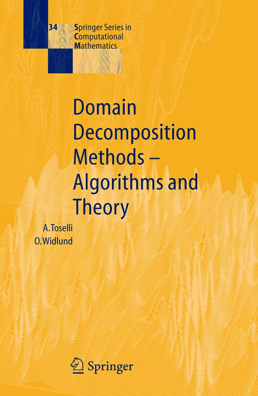 Domain Decomposition Methods Algorithms And Theory Springer Series In Computational