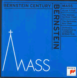 Bernstein Century (Bernstein: Mass) - Bernstein,Leonard, Bernstein ...