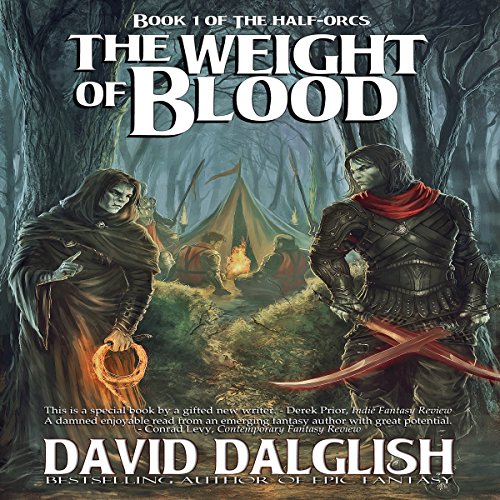 The Weight of Blood: The Half-Orcs, Book 1 (Audible Audio Edition ...