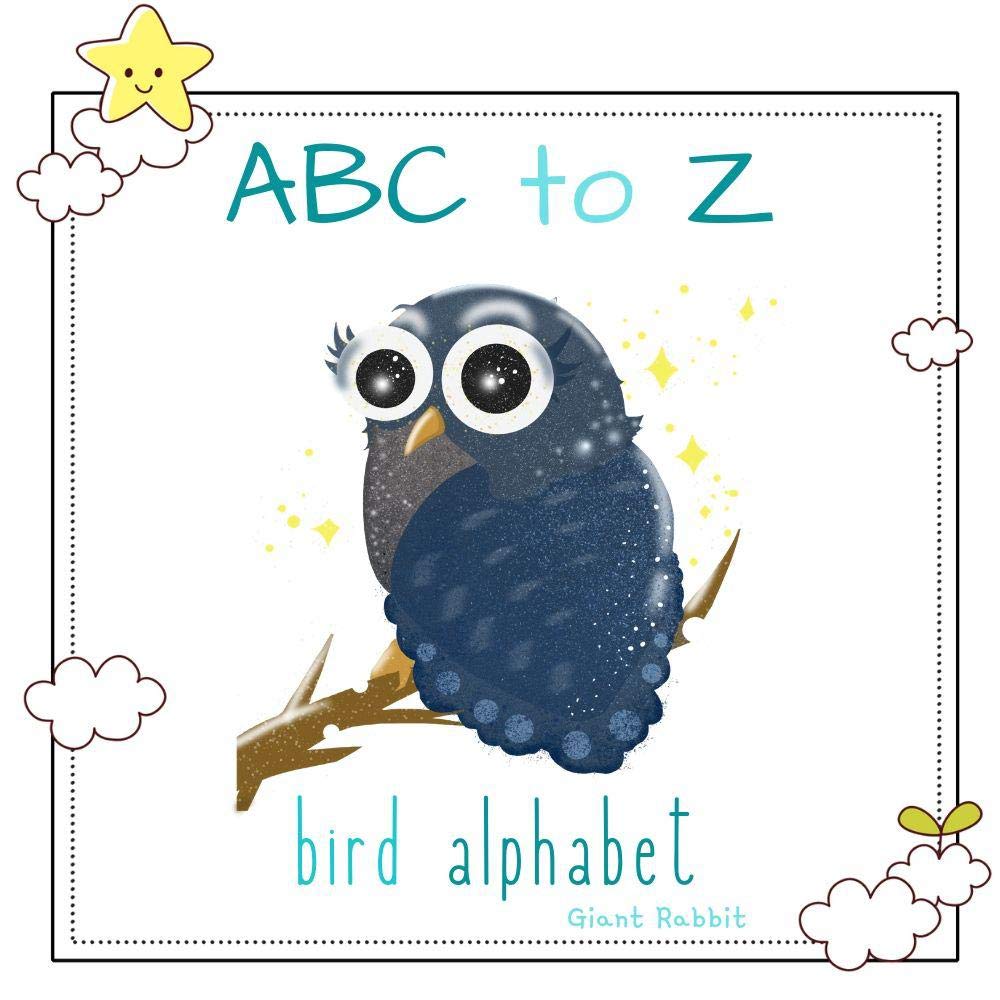 ABC to Z "bird alphabet": English for kids toddler and preschool for ...