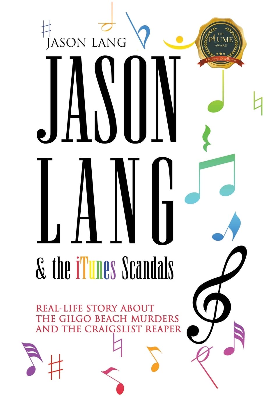 Buy Jason Lang & the iTunes Scandals: The Real-Life Story about the ...