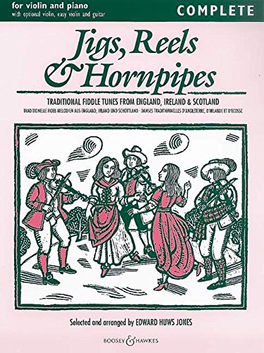 Jigs, Reels and Hornpipes: For Violin and Piano, with Optional Violin ...