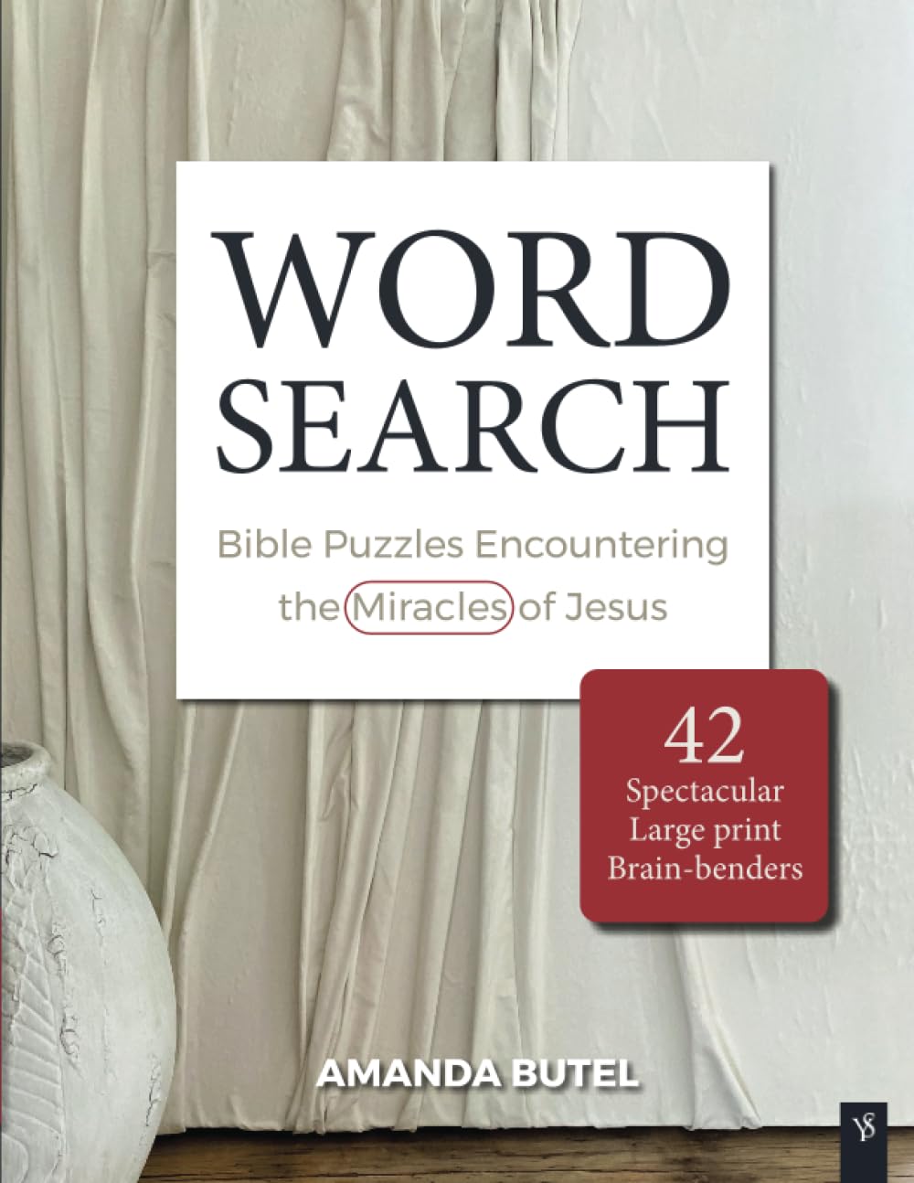 Word Search Bible Puzzles: Encountering the Miracles of Jesus (Word ...