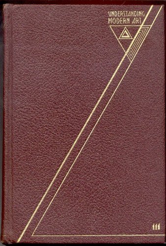 Understanding Modern Art: Part Three: unknown author: Amazon.com: Books
