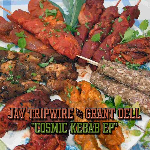 Amazon.com: Cosmic Kebab EP : Jay Tripwire & Grant Dell: Digital Music
