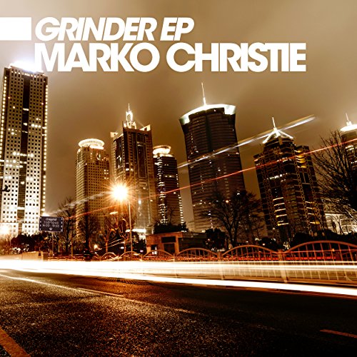 Amazon.com: Grinder EP : Marko Christie: Digital Music