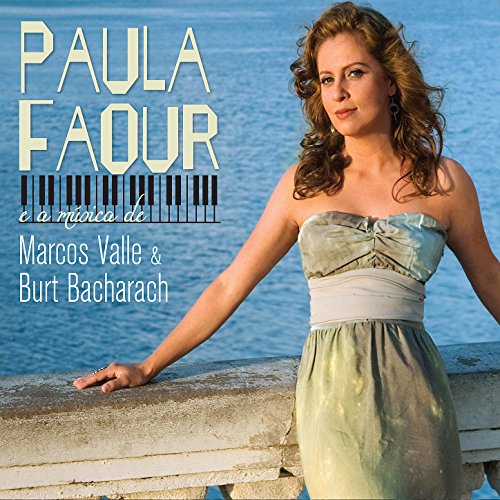 Amazon.com: Paula Faour Celebrates Burt Bacharach & Marcos Valle ...