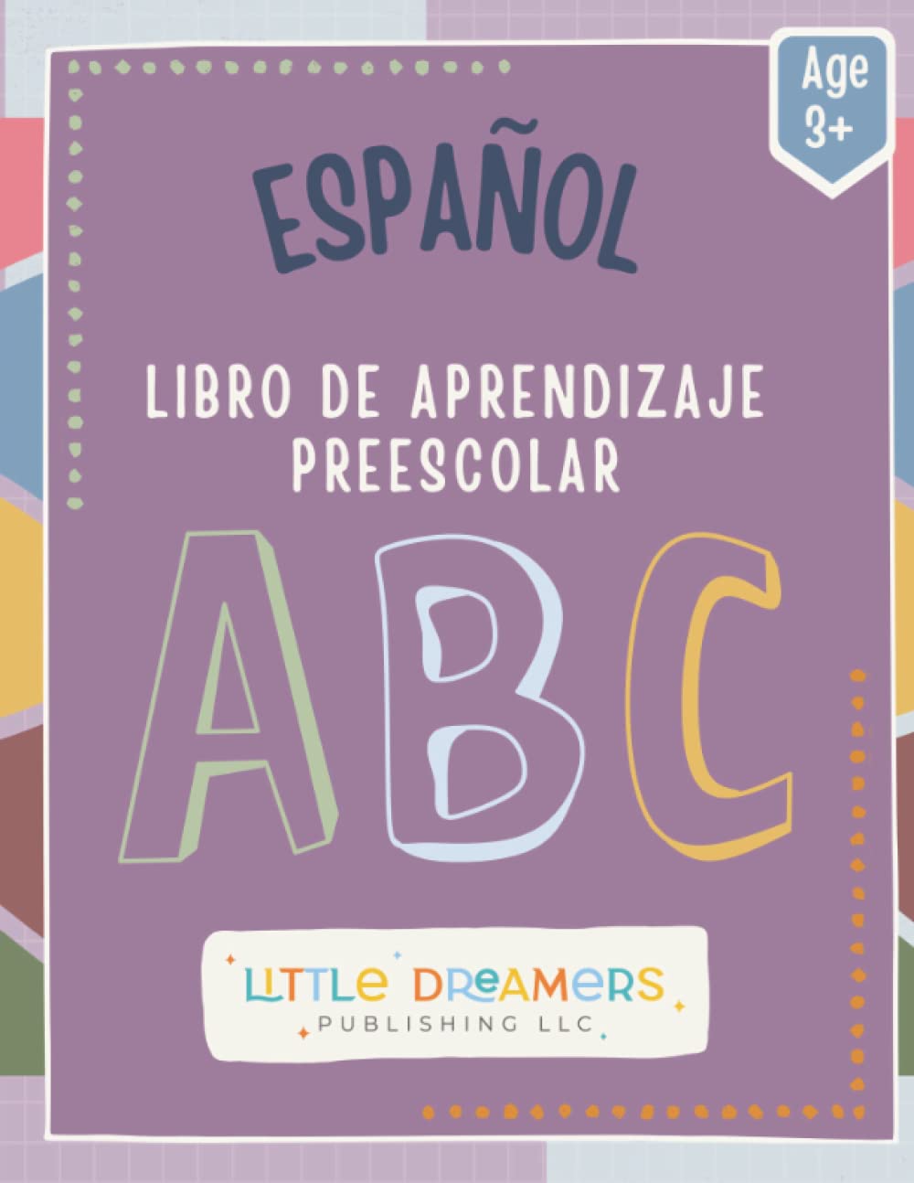 ABC Libro de Aprendizaje Preescolar (Spanish Edition): Merino-Chávez ...
