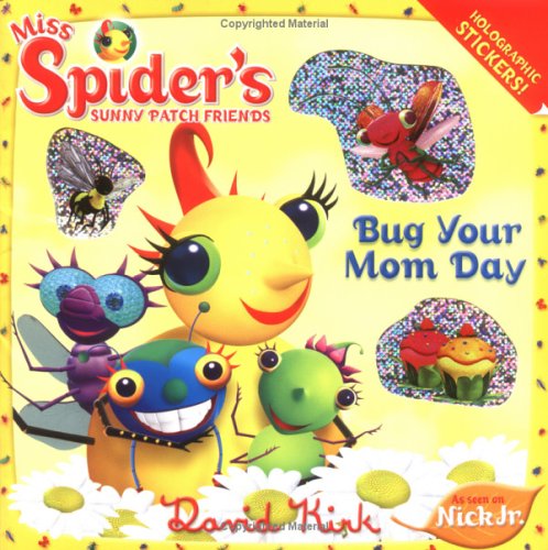 Bug Your Mom Day (Miss Spider): Kirk, David: 9780448442693: Amazon.com ...