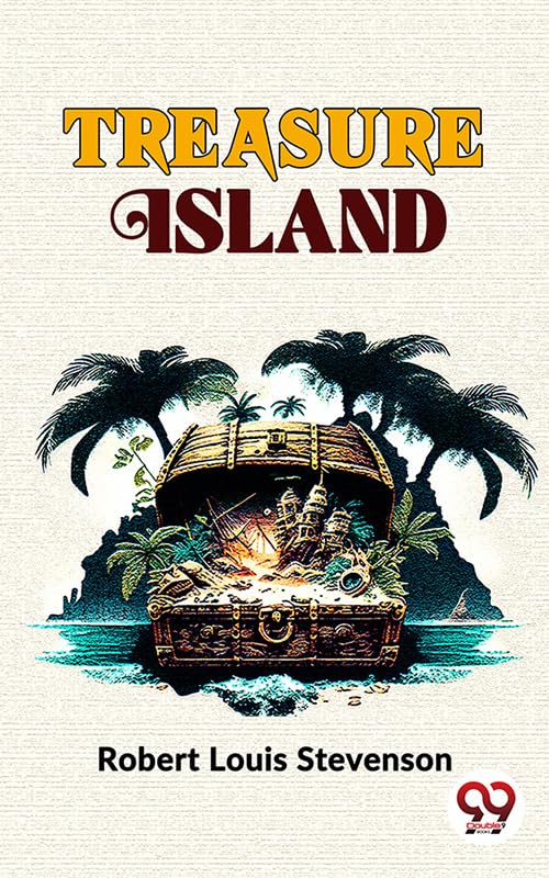 Treasure Island eBook : Robert Louis Stevenson: Amazon.co.uk: Kindle Store