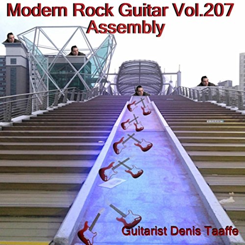 Écouter Modern Rock Guitar, Vol. 207: Assembly par Guitarist Denis ...