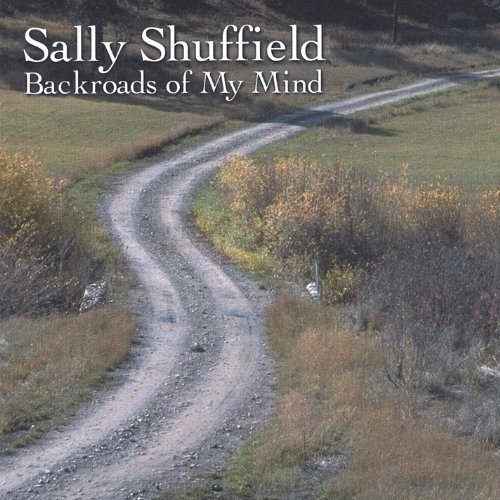 Amazon.com: Backroads of My Mind : Sally Shuffield: Digital Music