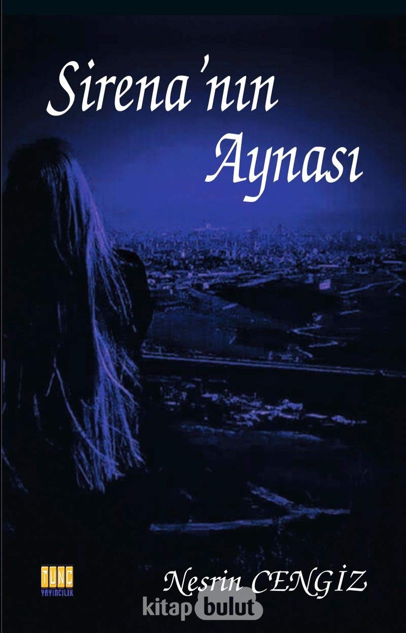 Amazon.com: Sirena'nin Aynasi: 9786057783547: Nesrin Cengiz: Books