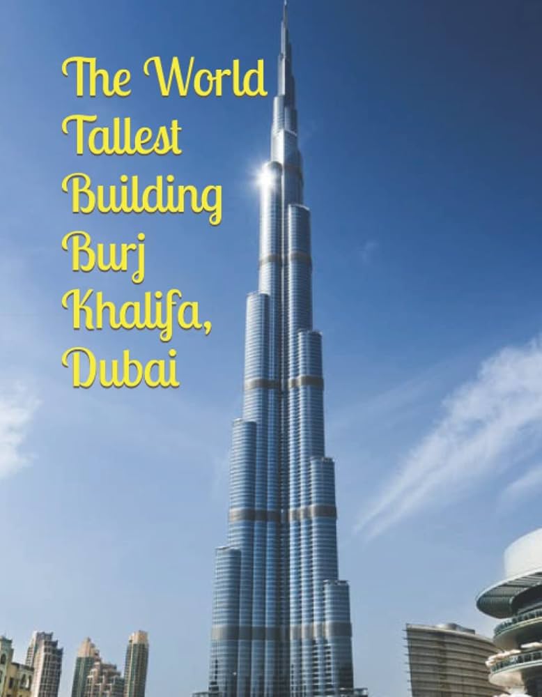 The Tallest Tower In The World