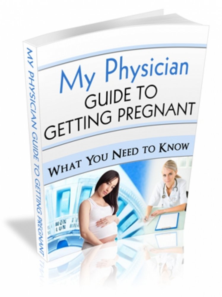 Buy My Physician Guide to Getting Pregnant: Your Fertility Questions ...