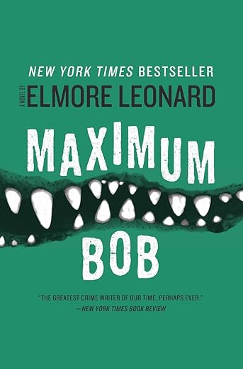 Amazon.com: Maximum Bob: 9780062009401: Leonard, Elmore: Books