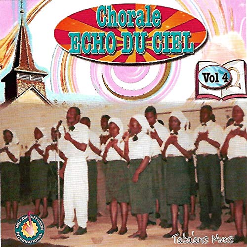 Play Taba'ane mvoe, Vol. 4 by Chorale Echo du Ciel on Amazon Music