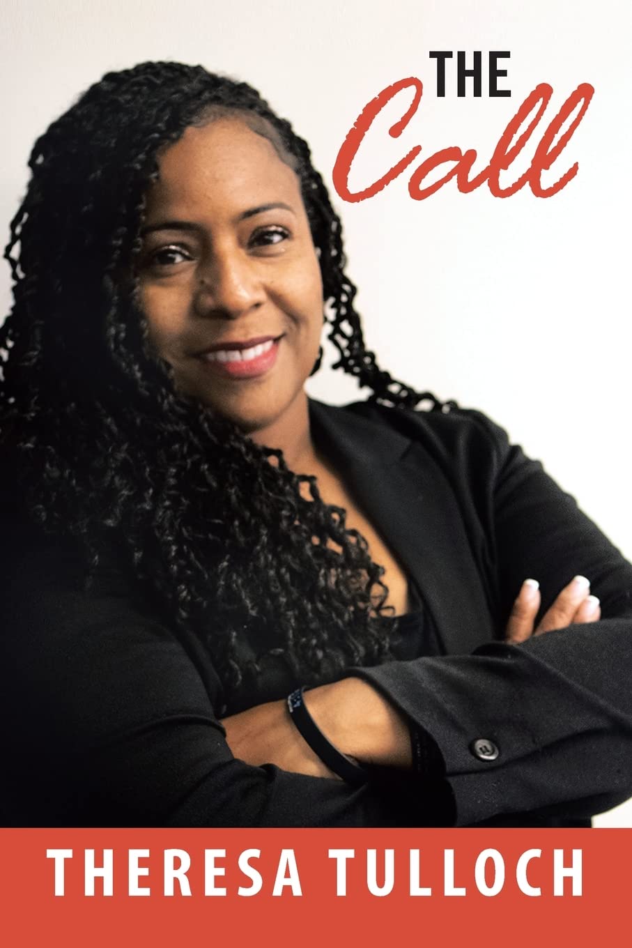 The Call: Tulloch, Theresa: 9781669854944: Amazon.com: Books