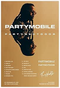 Amazon.com: PARTYNEXTDOOR Poster Partymobile Music Album Cover Poster ...