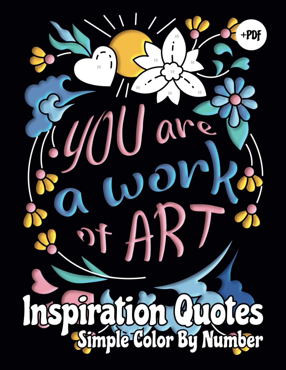 Inspiration Quotes Simple Color By Number for Adults (Black Backgrounds ...