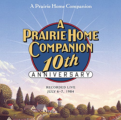 『A Prairie Home Companion 10th Anniversary: Was Ten Years on - 読書メーター