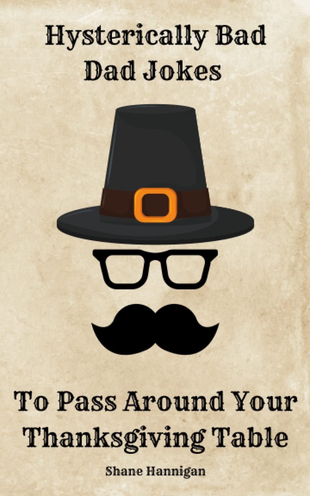 Amazon.com: Hysterically Bad Dad Jokes To Pass Around Your Thanksgiving ...