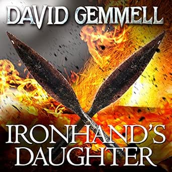 Ironhand's Daughter: Hawk Queen, Book 1 (Audio Download): David Gemmell ...