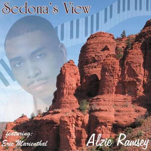 Amazon.com: Sedona's View : Alzie Ramsey & Eric Marienthal: Digital Music