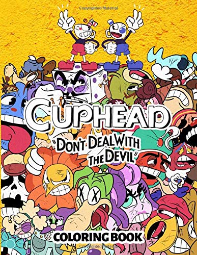 Buy Cuphead coloring book: Super fun coloring book for kids, featuring ...