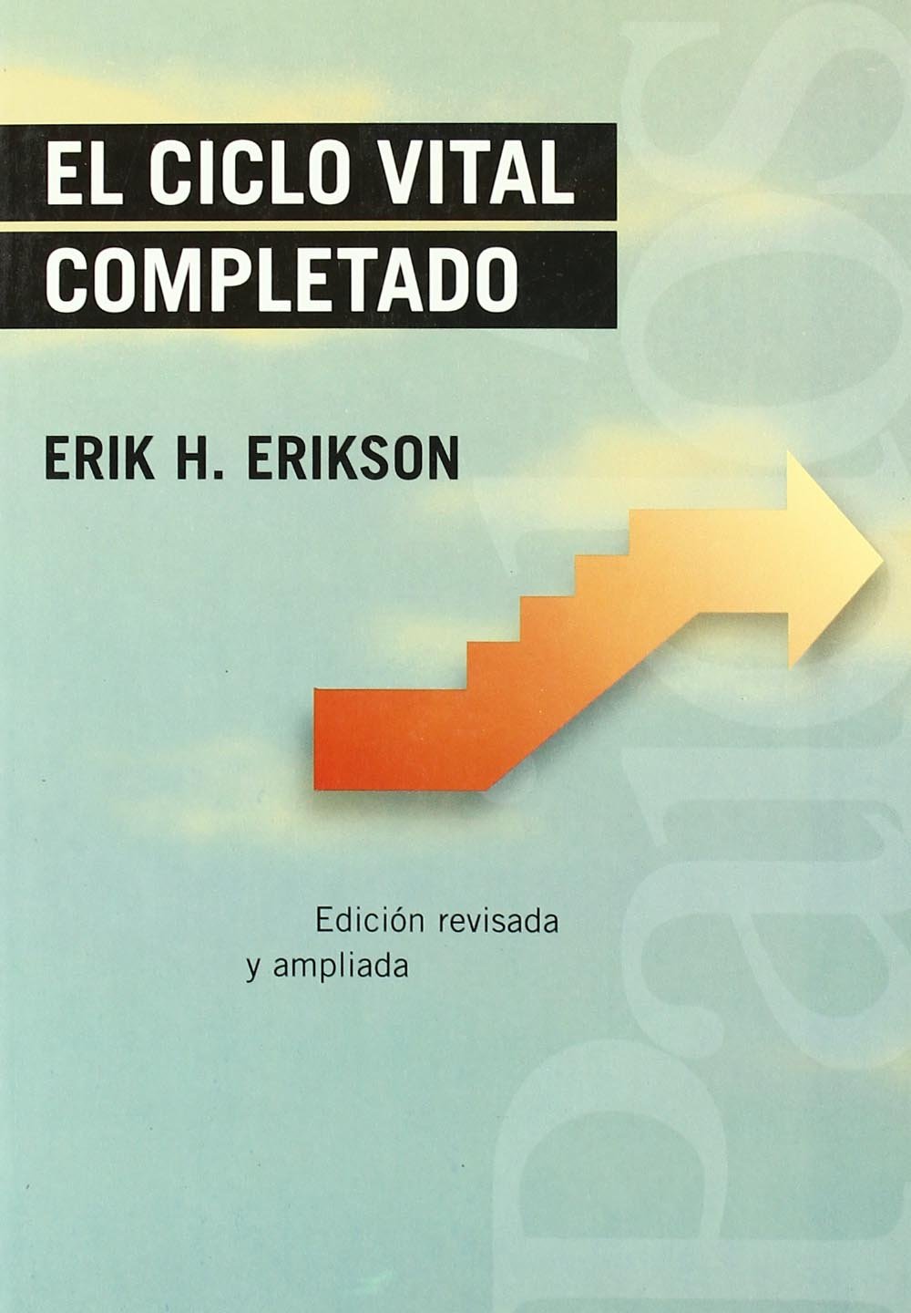 El ciclo vital completado/ The Life Cycle Completed : Erikson, Erik H ...