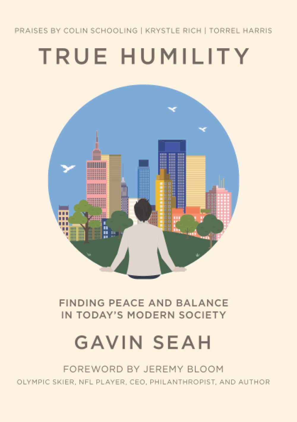 True Humility: Finding Peace and Balance in Today’s Modern Society ...