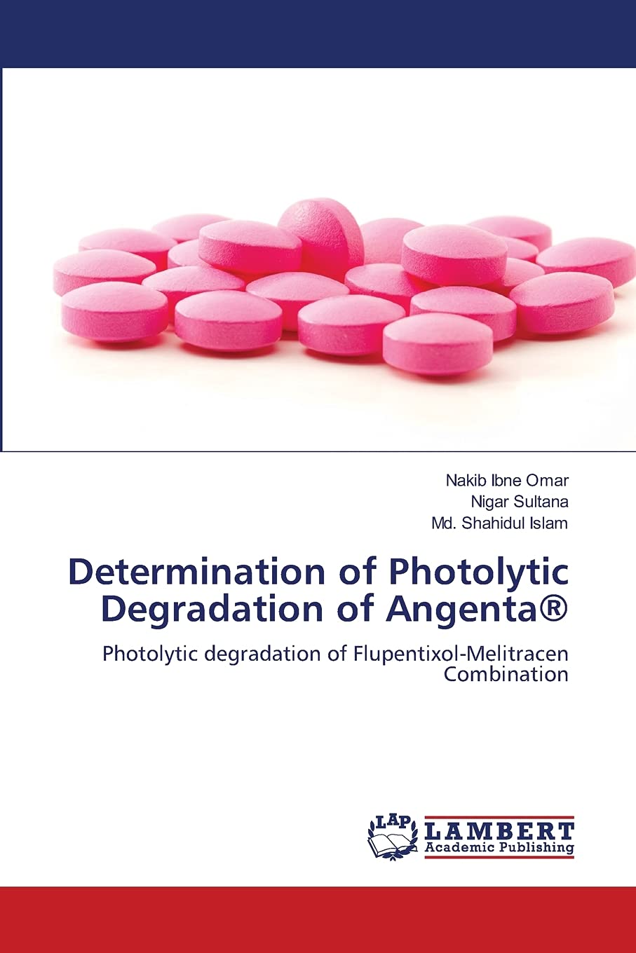 Determination of Photolytic Degradation of Angenta®: Photolytic ...