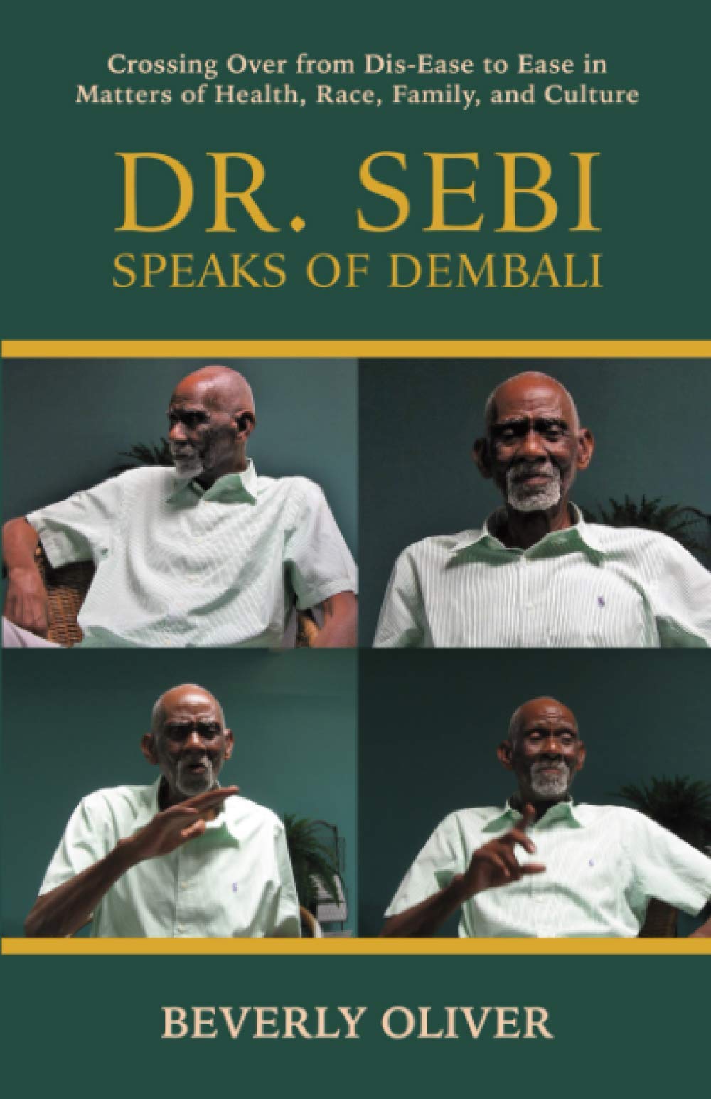 Amazon.com: Dr. Sebi Speaks of Dembali: Crossing Over from Dis-Ease to ...