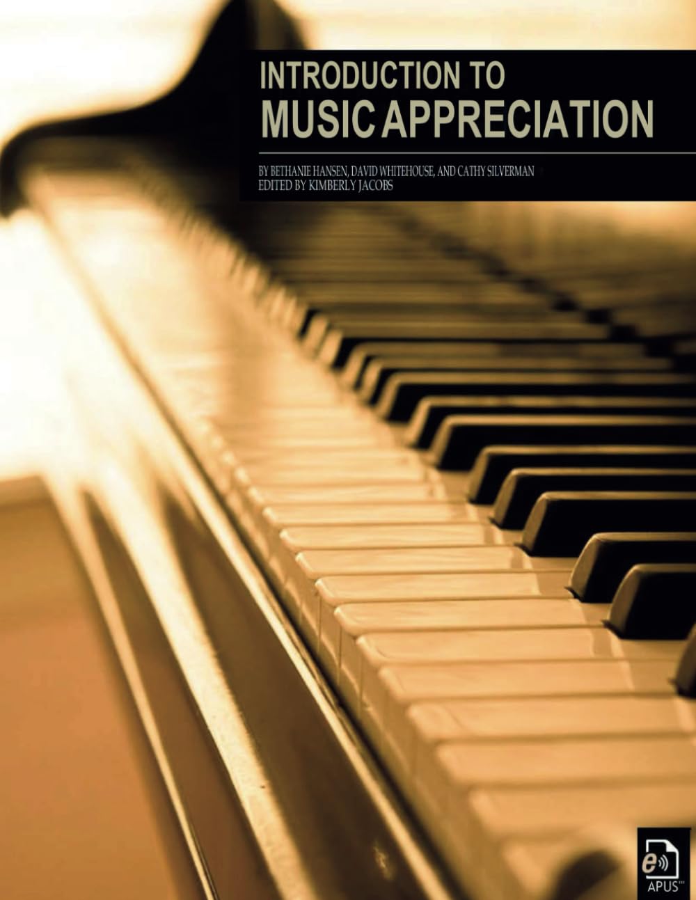 Introduction to Music Appreciation: Hansen, Bethanie, Whitehouse, David ...