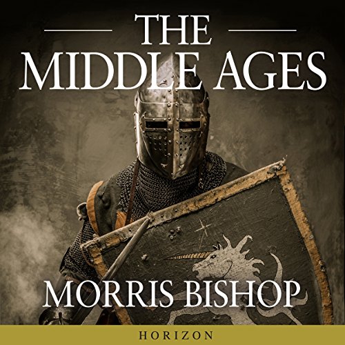 The Middle Ages (Audio Download): Morris Bishop, Michael Page ...