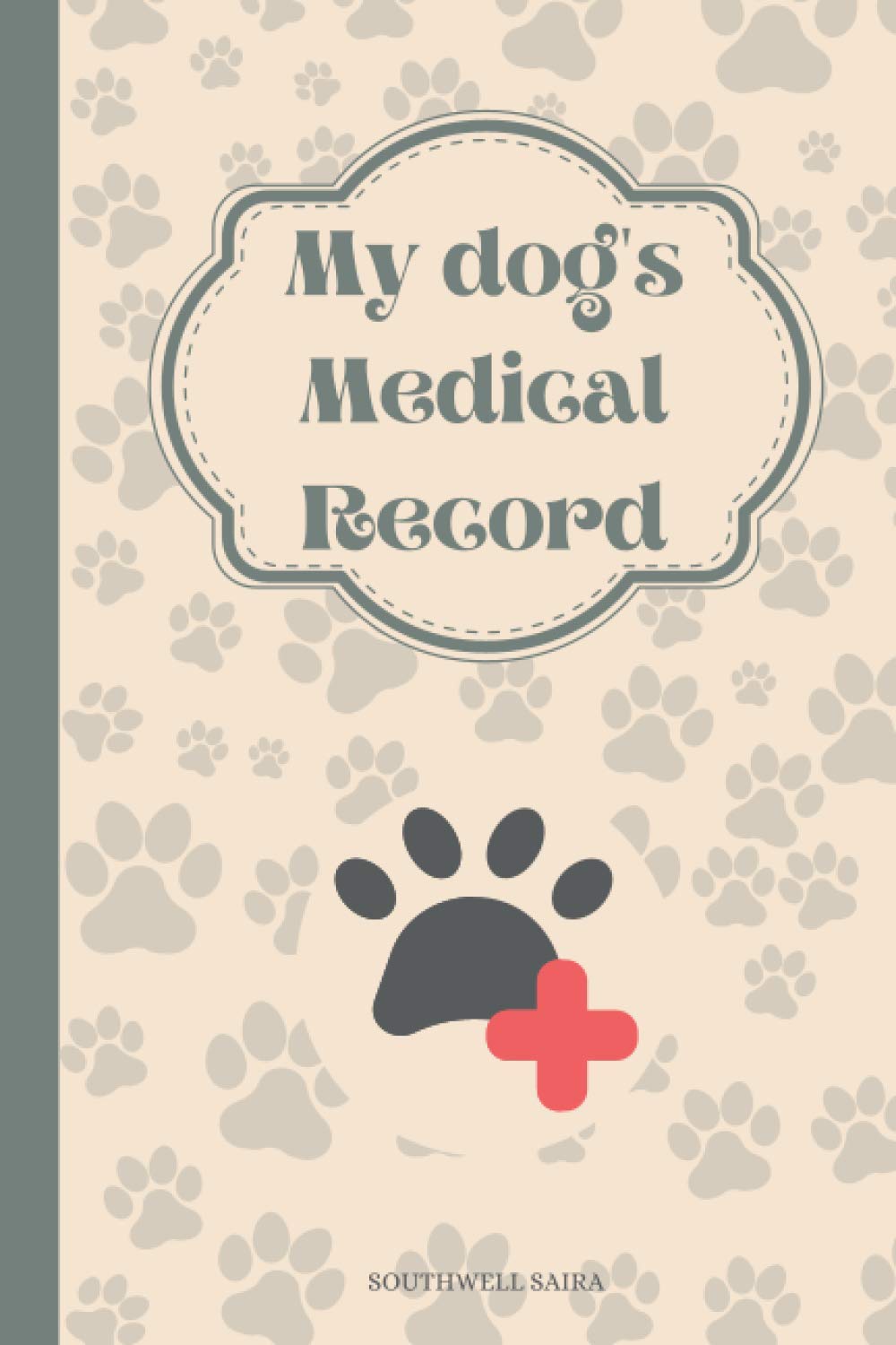 My Dog’s Medical Record: Canine health record | Pet health record ...