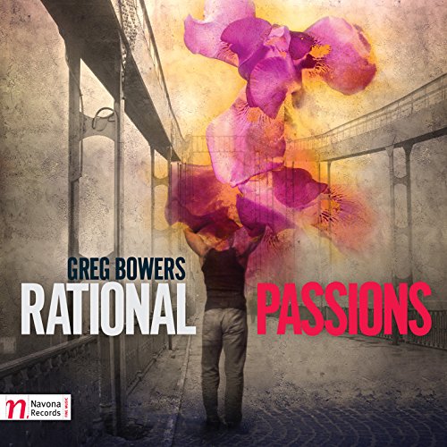 Riproduci Greg Bowers: Rational Passions di Bowers, Greg su Amazon Music