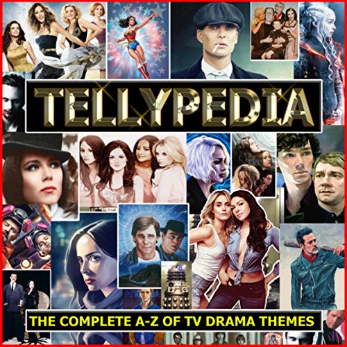 Tellypedia - The Complete A-Z Of TV Drama Themes by TV Themes on Amazon ...