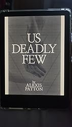 Amazon.com: Us Deadly Few (Us Dark Few Series Book 2) eBook : Patton, Alexis: Kindle Store
